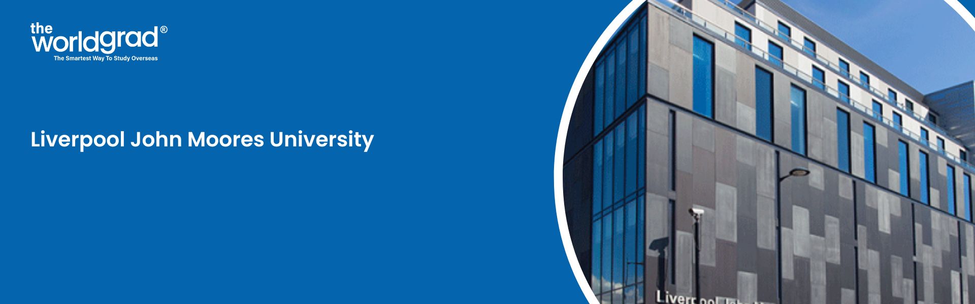 Liverpool John Moores University: Ranking, Fees, Deadline Dates